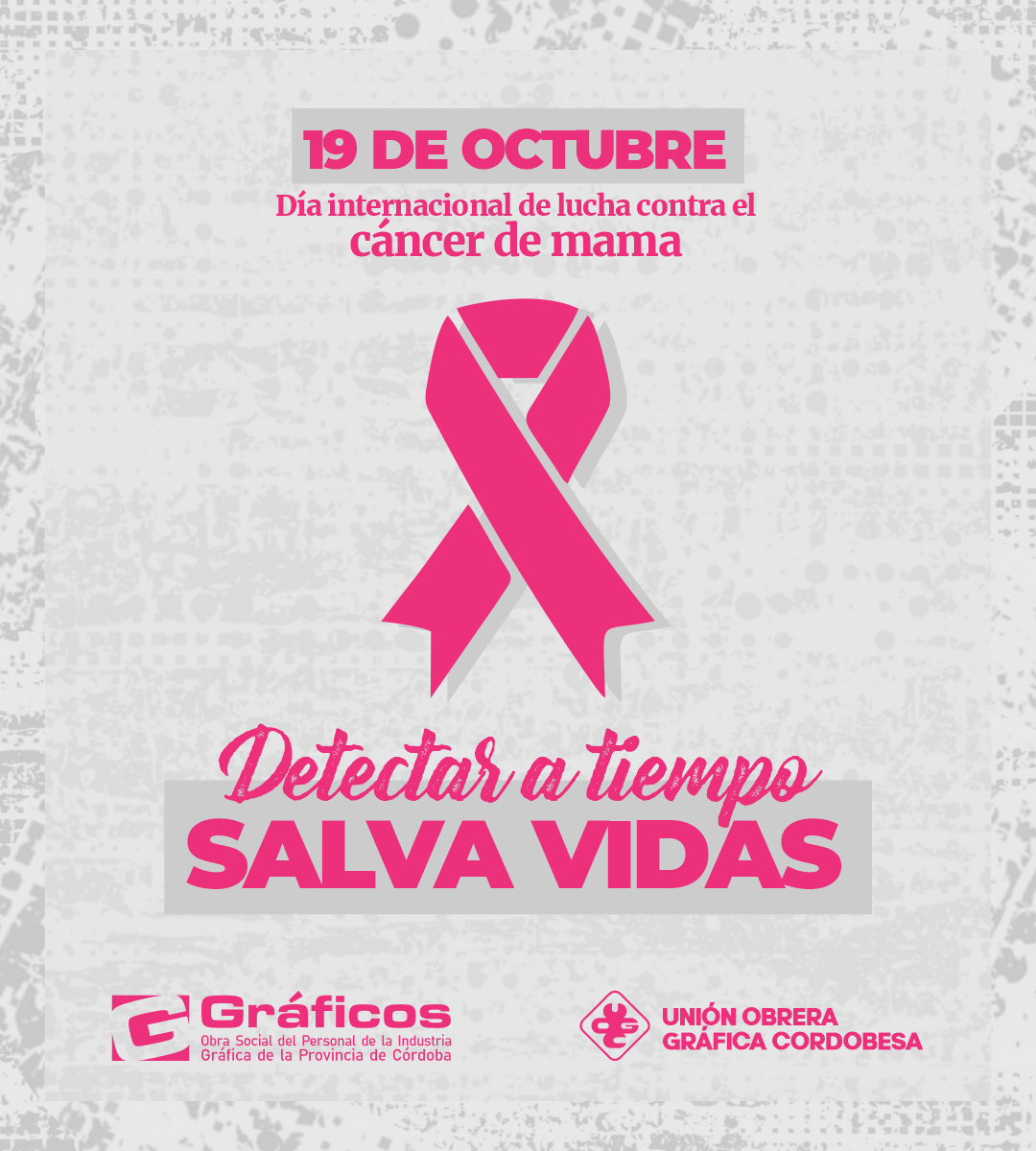 19 de octubre: Día internacional de lucha contra el cáncer de mama - O.S.P.I.G. P.C.